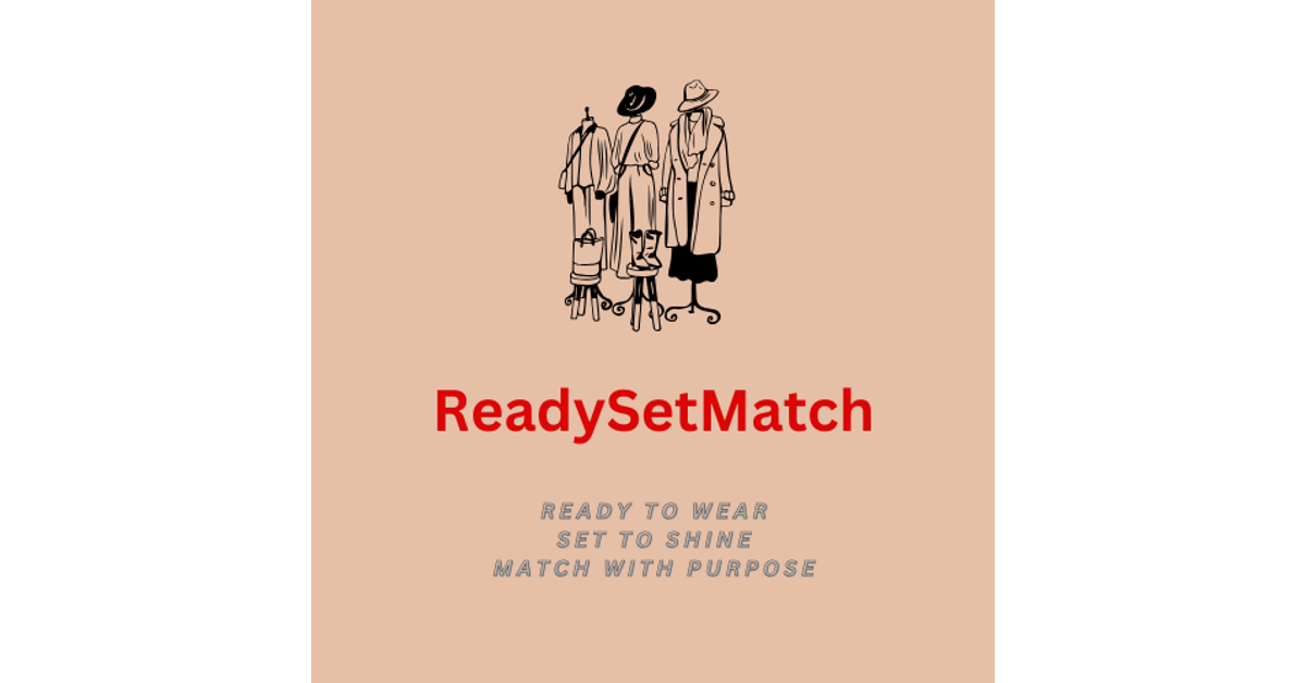 The Birth of ReadySetMatch – A Journey to Revive Style with Purpose